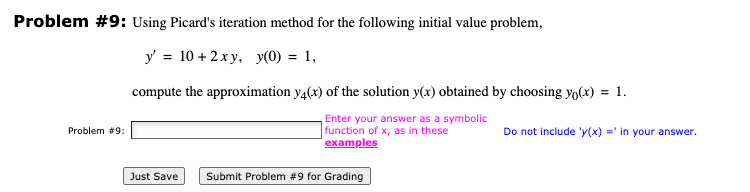 Solved Problem #9: Using Picard's iteration method for the | Chegg.com