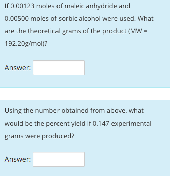 Solved If 0.00123 moles of maleic anhydride and 0.00500 | Chegg.com