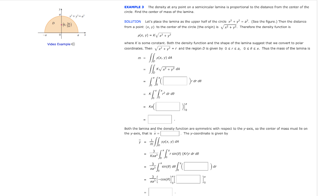 Solved EXAMPLE 3 The density at any point on a semicircular | Chegg.com