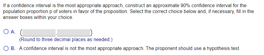 Solved 3. A proponent of a new proposition on a ballot wants | Chegg.com