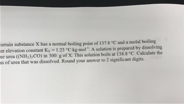 Solved Certain substance X has a normal boiling point of | Chegg.com