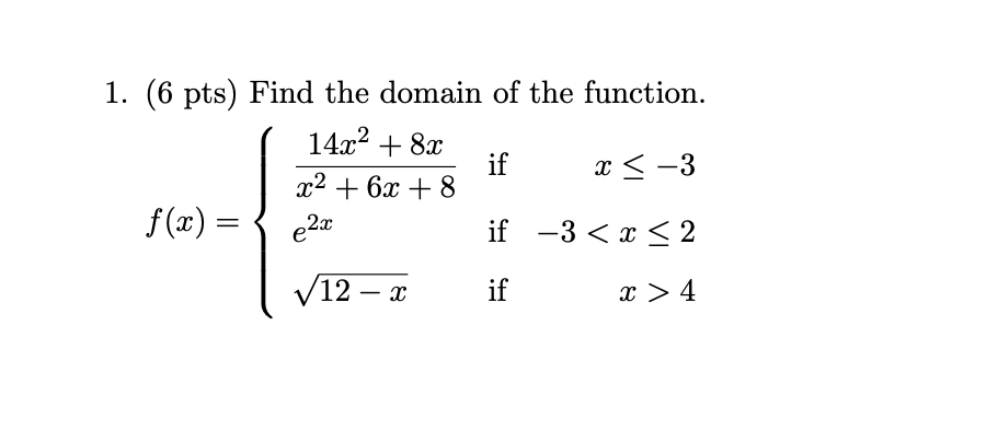 Solved 1. (6 pts) Find the domain of the function. | Chegg.com