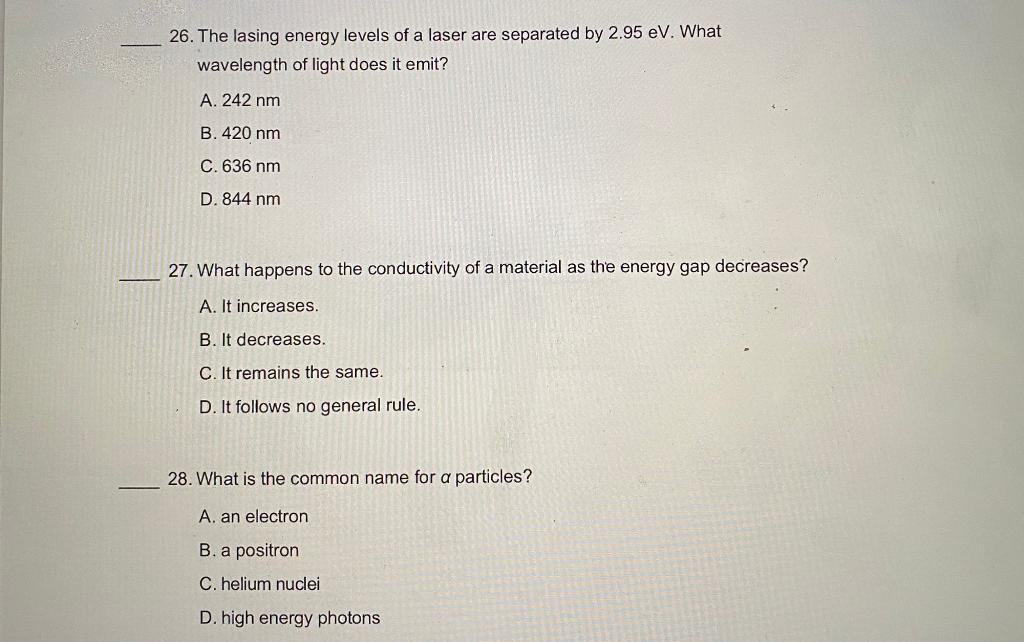 Solved 26. The lasing energy levels of a laser are separated | Chegg.com