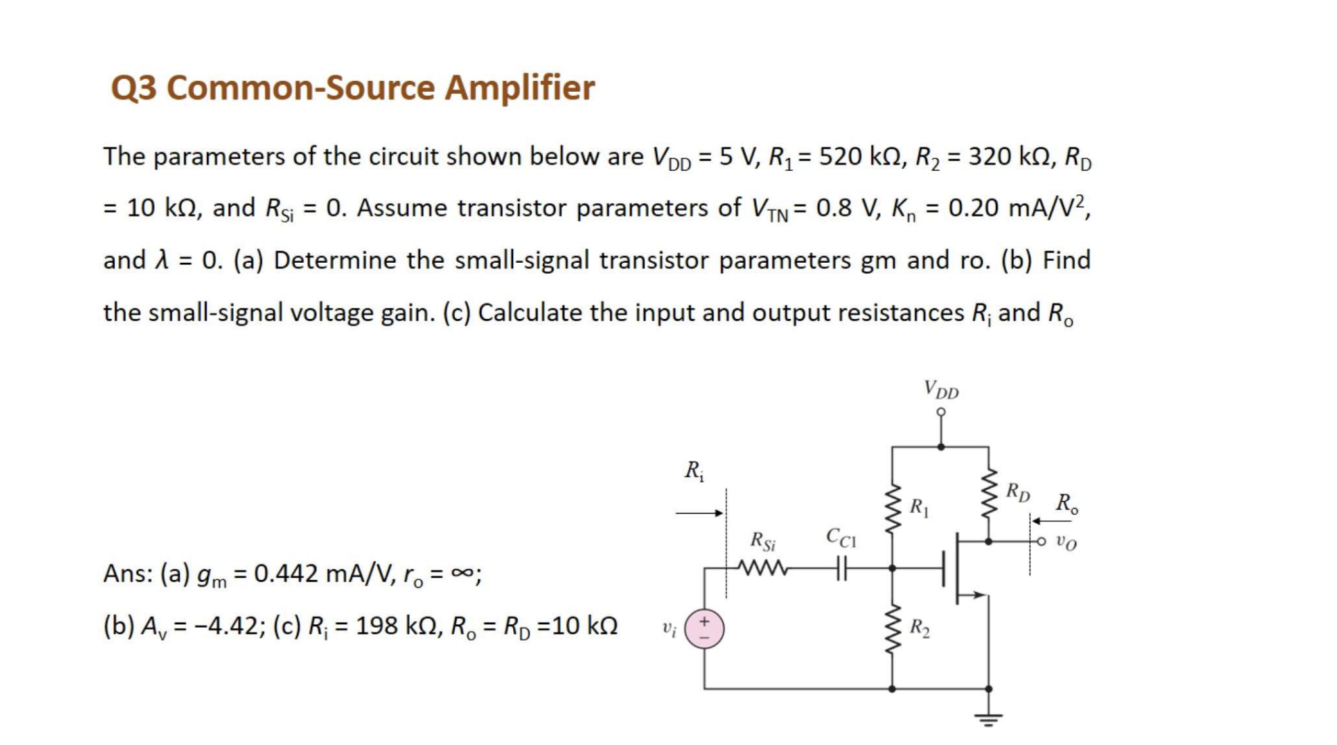Solved Q3 Common-Source Amplifier The parameters of the | Chegg.com