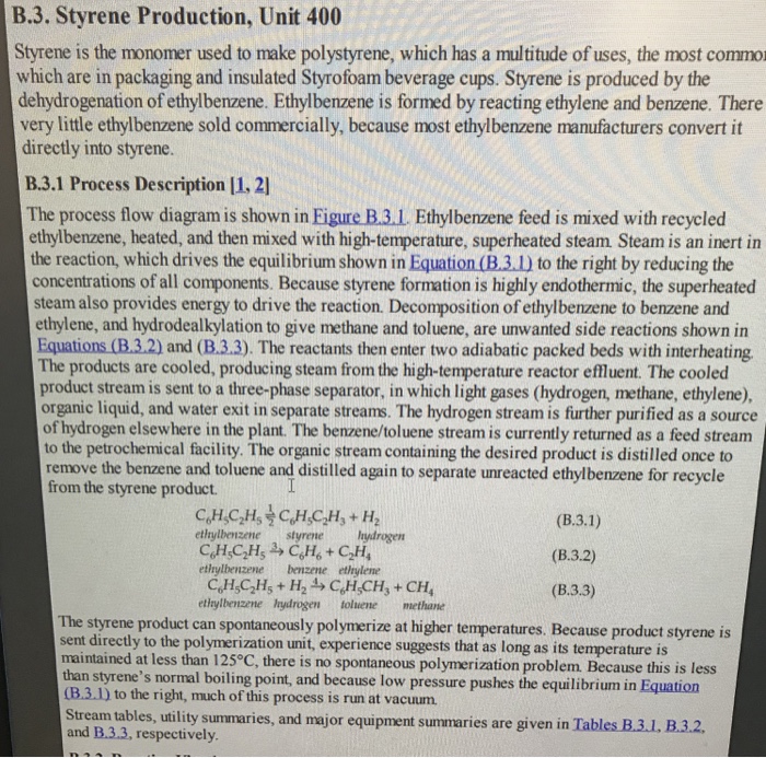 B.3. Styrene Production, Unit 400 Styrene is the | Chegg.com