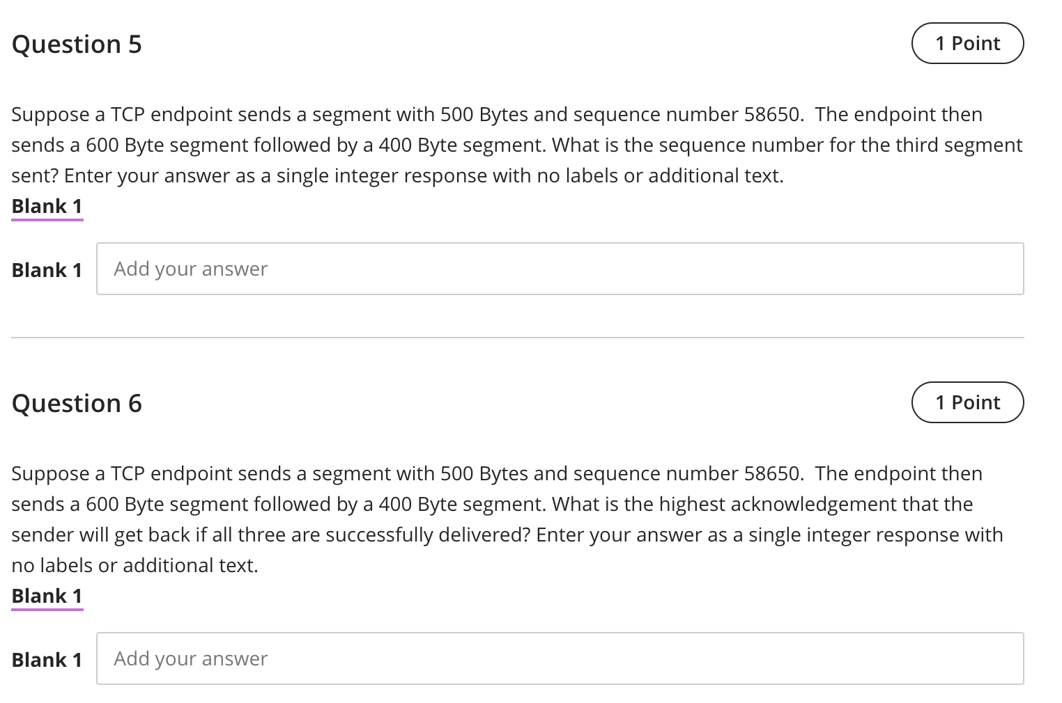 Solved Question 5 1 Point Suppose a TCP endpoint sends a | Chegg.com
