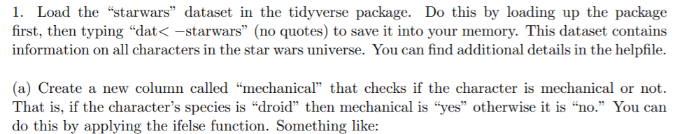 Solved 1 Load The “starwars” Dataset In The Tidyverse