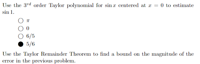 Solved 56Use the Taylor Remainder Theorem to find a bound on | Chegg.com
