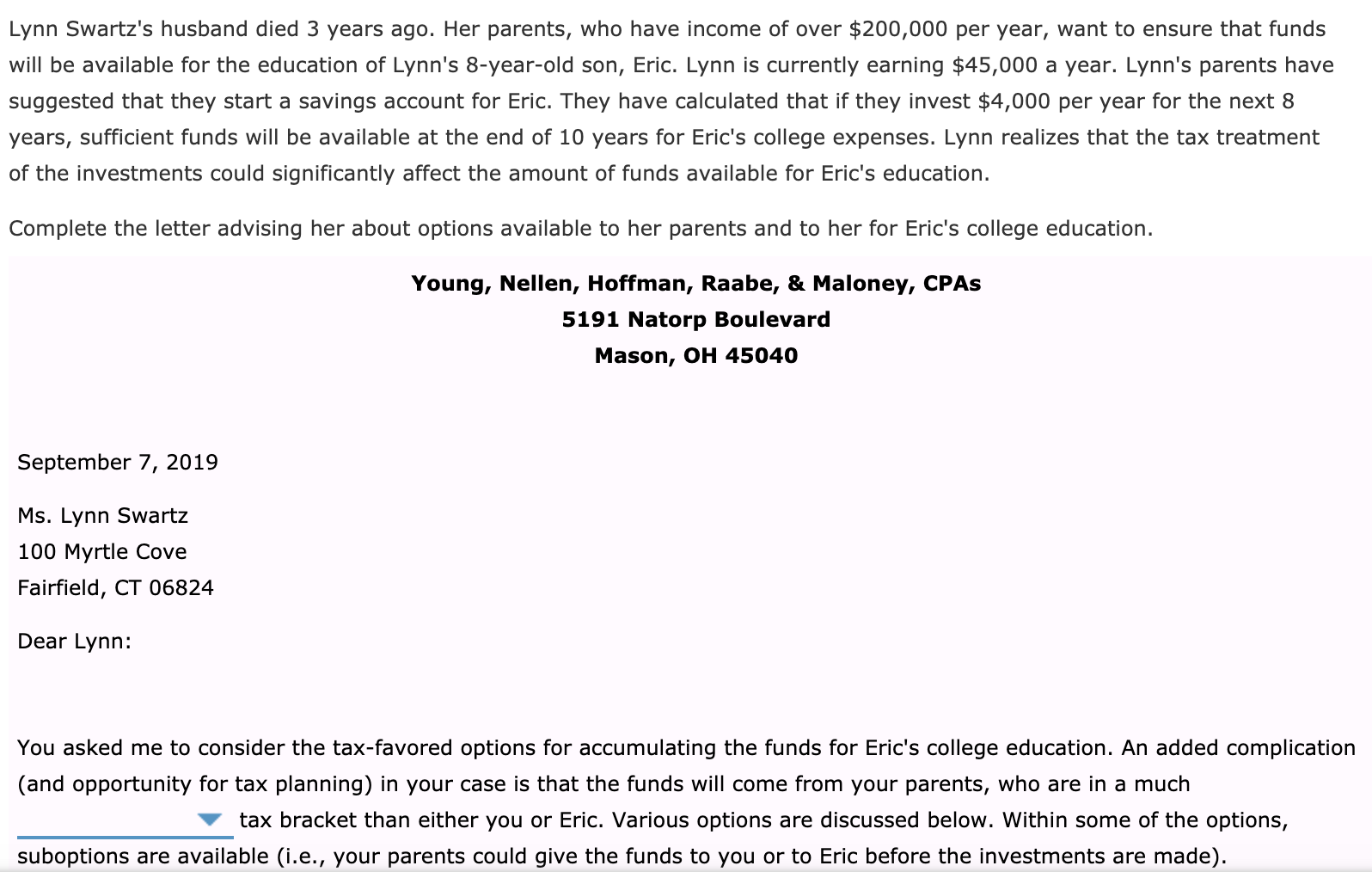 Solved Lynn Swartz's husband died 3 years ago. Her parents, | Chegg.com