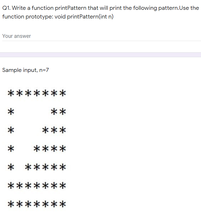 Solved Q1 Write A Function Printpattern That Will Print The