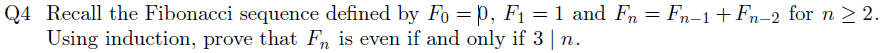 Solved Recall the Fibonacci sequence defined by F0 = 0, F1 = | Chegg.com
