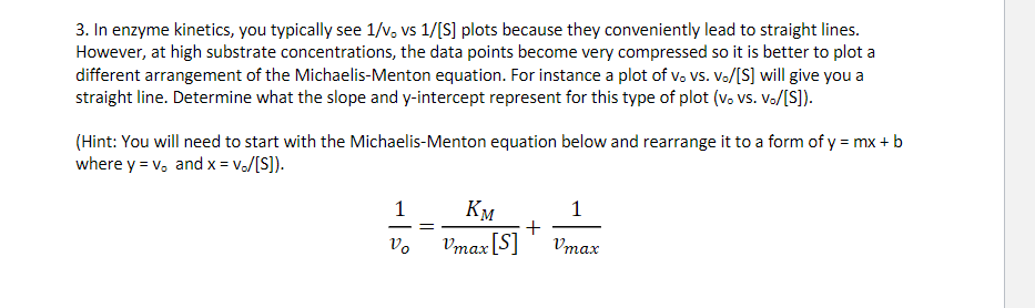 Solved 3. In enzyme kinetics, you typically see 1/v0 vs | Chegg.com