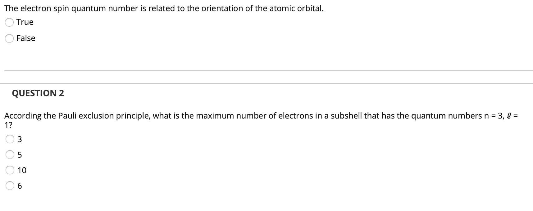 Solved QUESTION 2 How many orbitals are in a d subshell? 7 5 | Chegg.com
