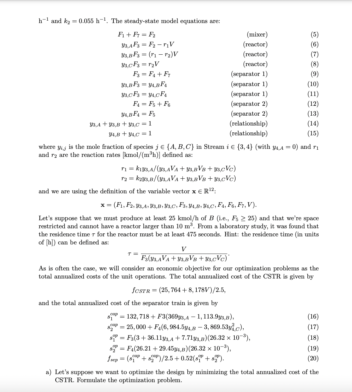 Solved Problem 2: Optimal Reactor Design Consider the design | Chegg.com