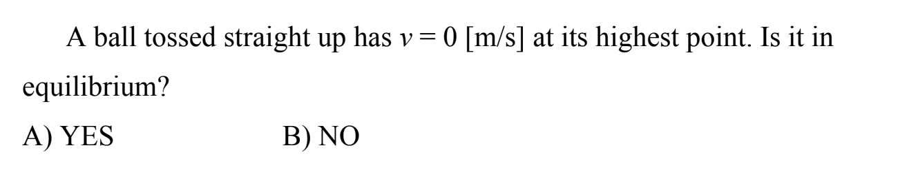 Solved A ball tossed straight up has v = 0 [m/s] at its | Chegg.com