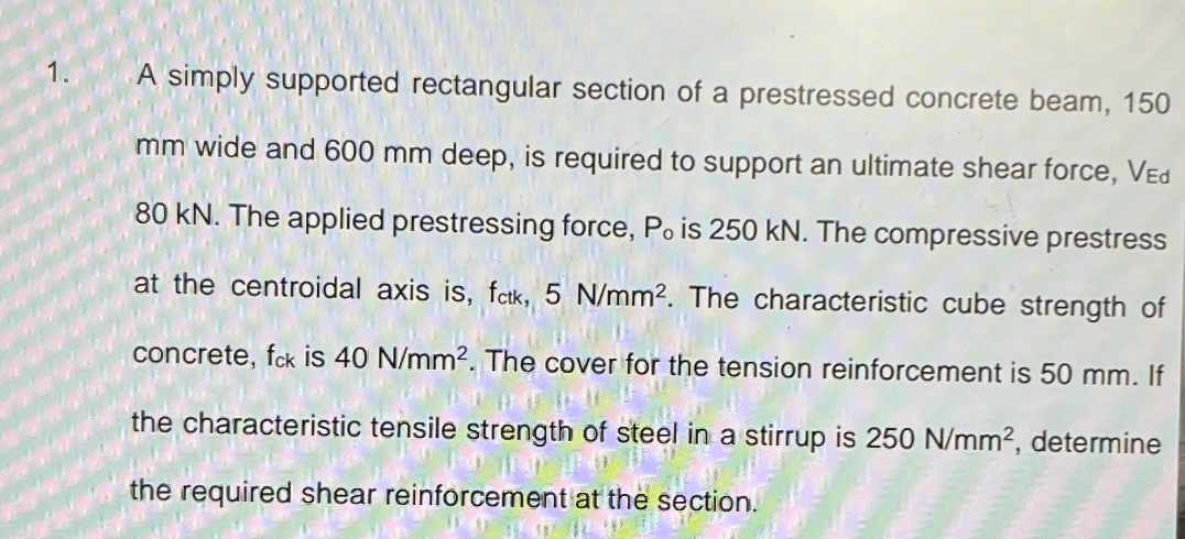 Solved 1. A simply supported rectangular section of a | Chegg.com