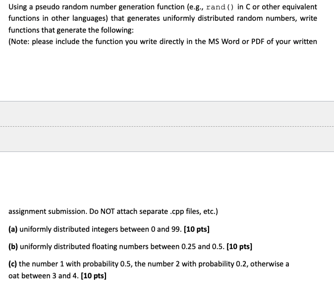 Solved Using a pseudo random number generation function | Chegg.com