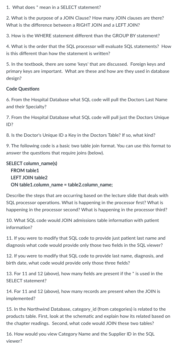 What does * ﻿mean in a SELECT statement?What is the | Chegg.com