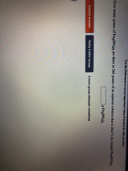 Solved How many grams of Fe2(SO4)3 are there in 241 grams of | Chegg.com