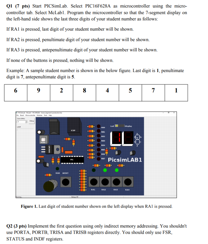 Q1 (7 pts) Start PICSimLab. Select PIC16F628A as | Chegg.com
