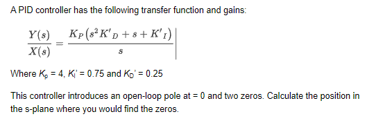 Solved A PID controller has the following transfer function | Chegg.com