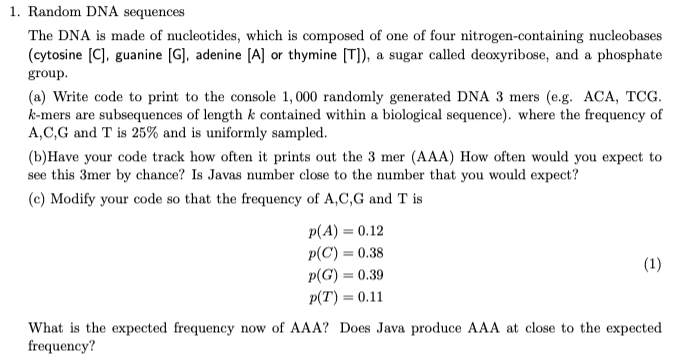 Solved 1. Random DNA sequences The DNA is made of | Chegg.com