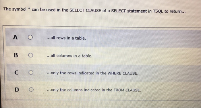 Solved The Symbol Can Be Used In The Select Clause Of A 