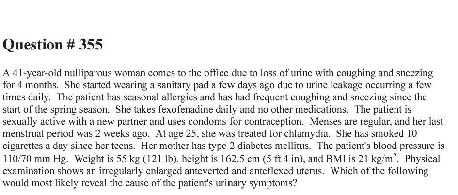 Question # 355 A 41-year-old nulliparous woman comes | Chegg.com