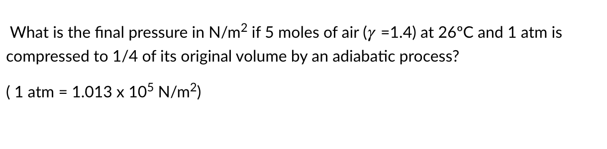 Solved What is the final pressure in N/m2 if 5 moles of air | Chegg.com
