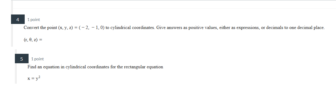 Solved 1 point Convert the point (x,y,z)=(−2,−1,0) to | Chegg.com
