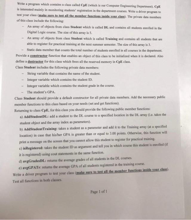 Solved Write a program which contains a class called CpE | Chegg.com
