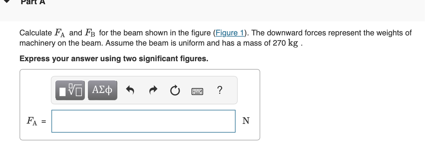 Solved Figure 1 of 1Calculate FA and FB for the beam shown | Chegg.com