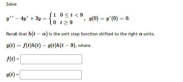 Solved Solve ſ1 0 9 y(0) = y'(0) = 0. Recall that hſt - a) | Chegg.com