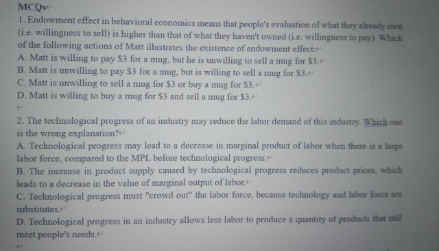 Solved MCQS 1. Endowment effect in behavioral economics | Chegg.com
