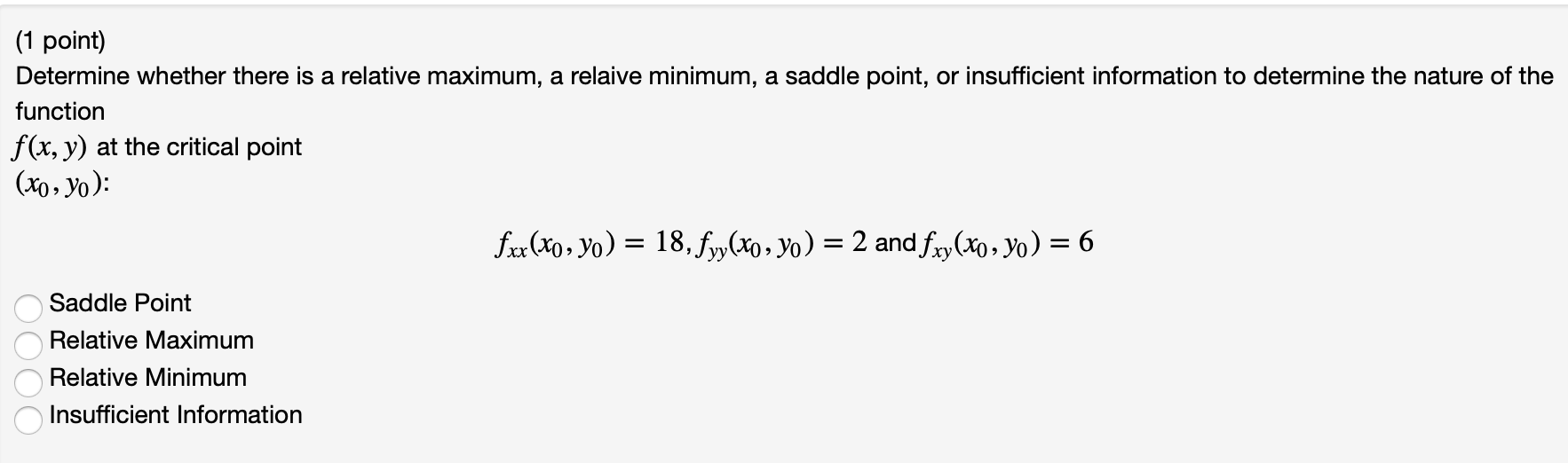 Solved (1 point) Determine whether there is a relative | Chegg.com