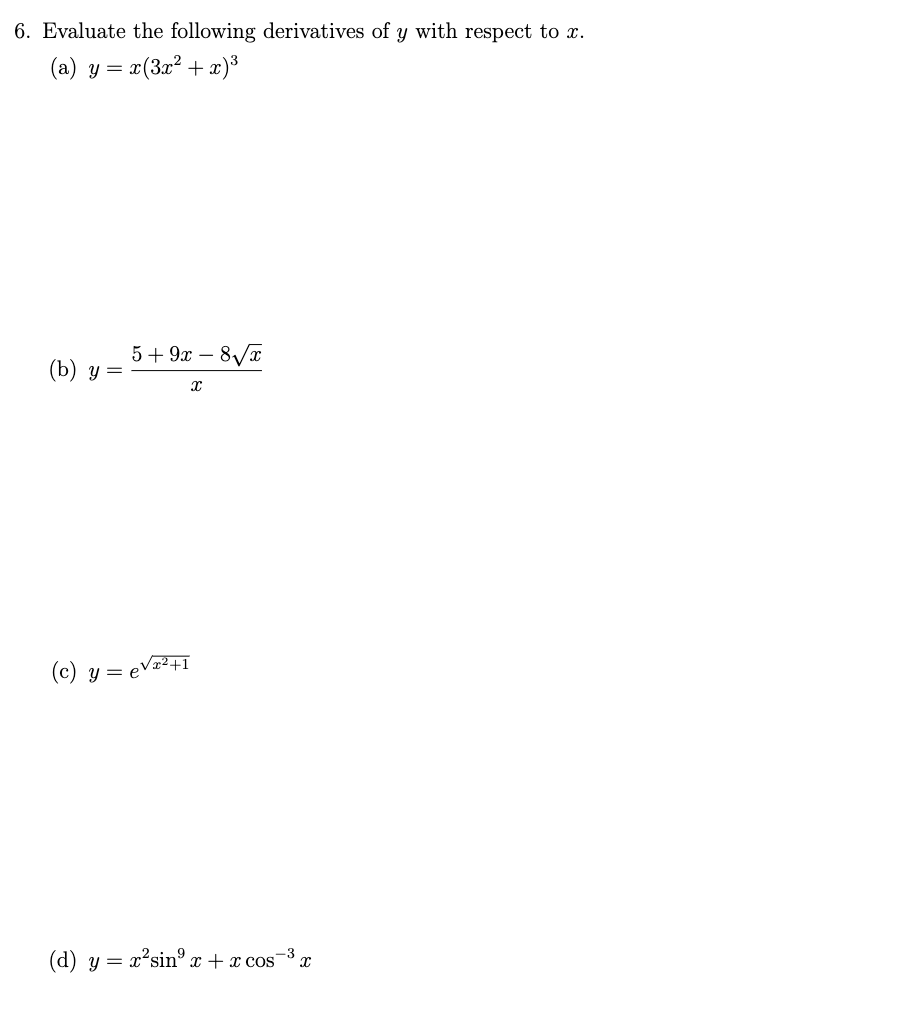 Solved Evaluate the following derivatives of y with respect | Chegg.com