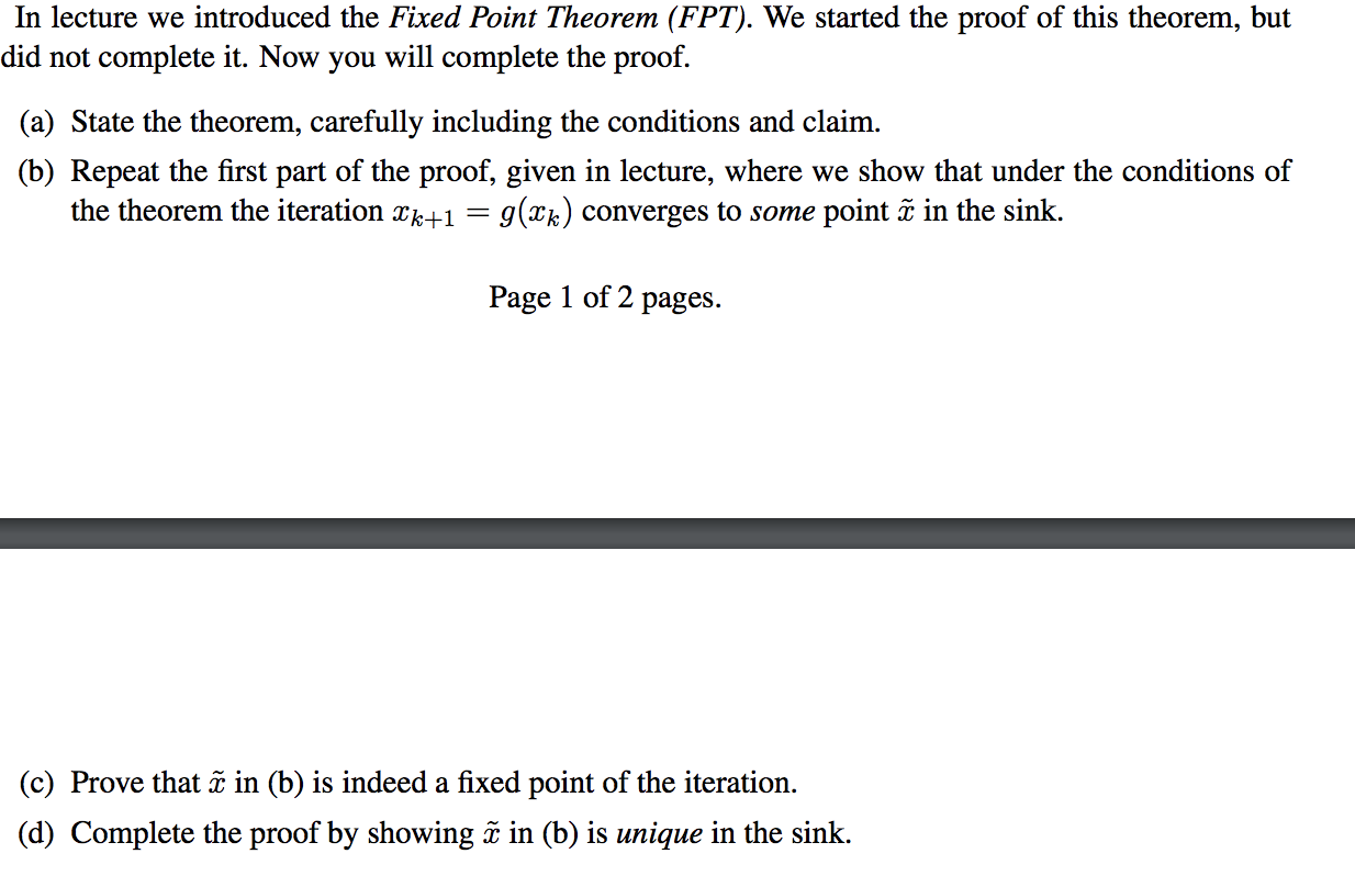 In lecture we introduced the Fixed Point Theorem | Chegg.com