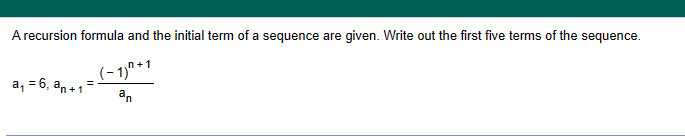 A recursion formula and the initial term of a | Chegg.com