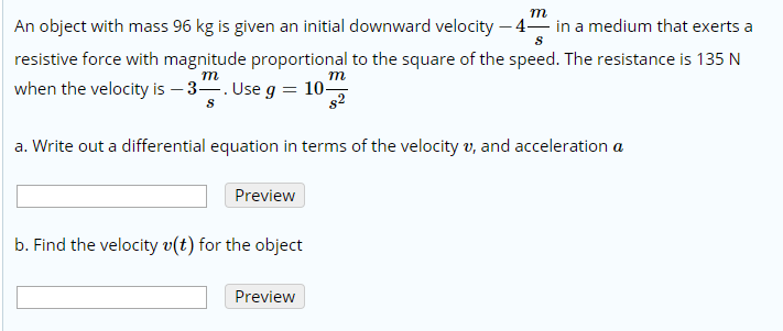 Solved An object with mass 96 kg is given an initial | Chegg.com
