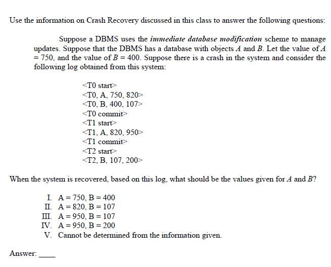 Solved Use the information on Crash Recovery discussed in | Chegg.com