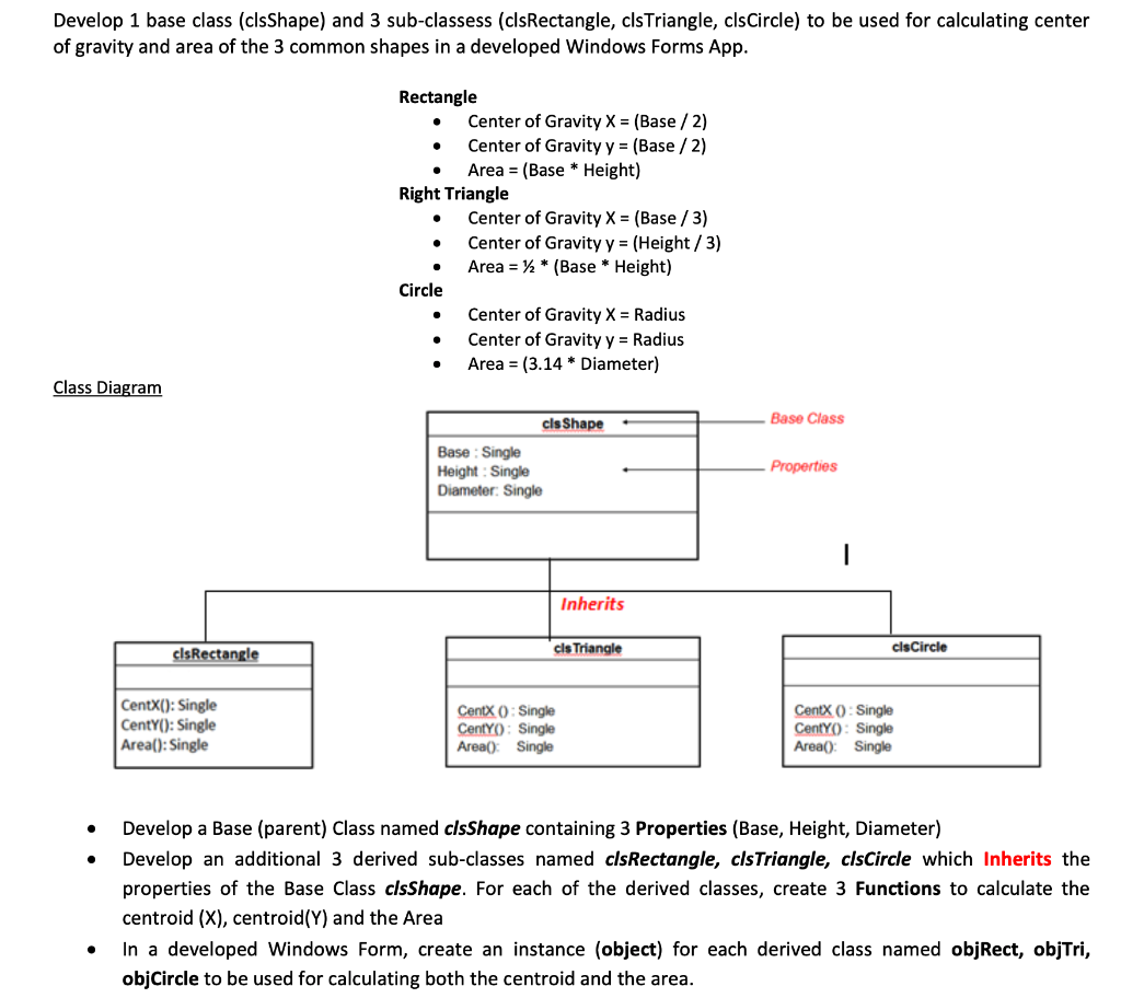 Solved Develop 1 base class (clsShape) and 3 sub-classess | Chegg.com
