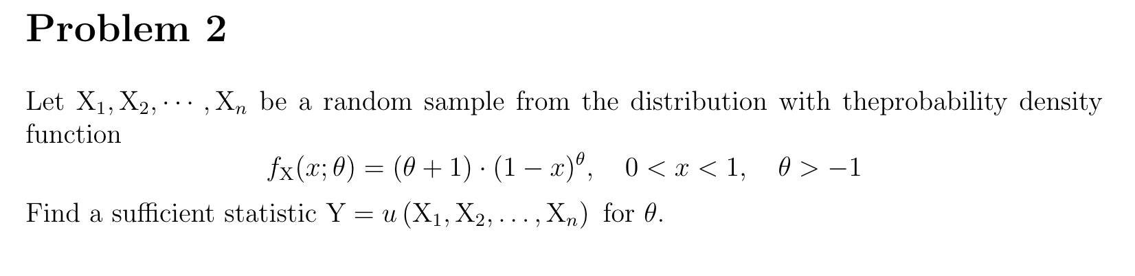 Solved Problem 2 Let X1, X2, ... , Xn be a random sample | Chegg.com