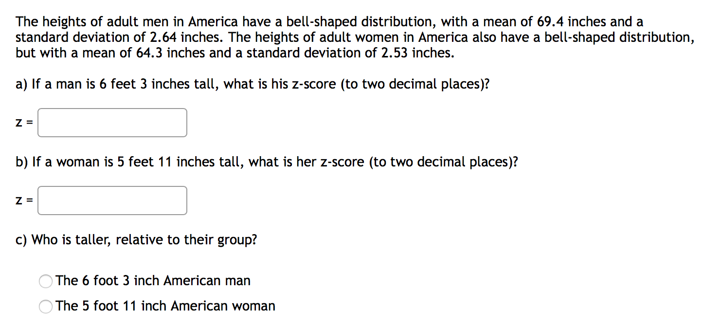 Solved The heights of adult men in America have a | Chegg.com