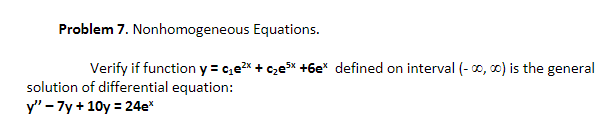 Solved Problem 7. Nonhomogeneous Equations. Verify if | Chegg.com