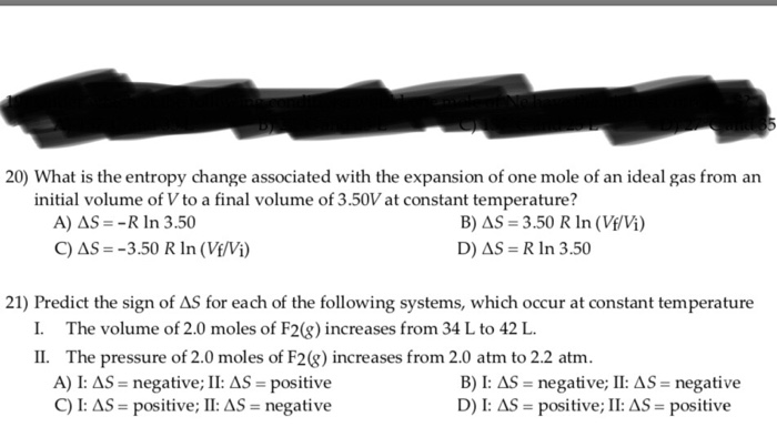 Solved 20) What is the entropy change associated with the | Chegg.com
