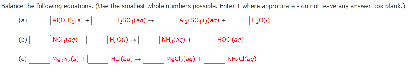 Solved Balance the following equations. (Use the smallest | Chegg.com