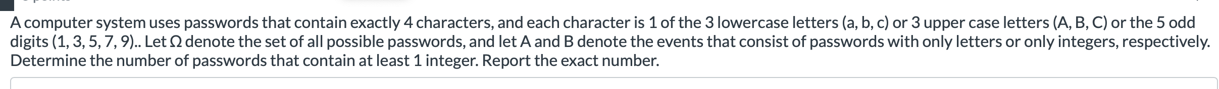 Solved A computer system uses passwords that contain exactly | Chegg.com