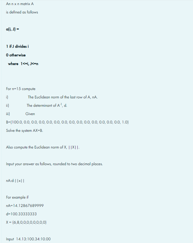Solved An n×n matrix A is defined as follows a(i,J)= 1 if J | Chegg.com