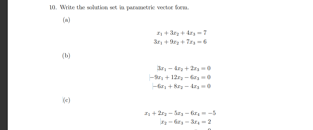 Solved 10. Write the solution set in parametric vector form. | Chegg.com