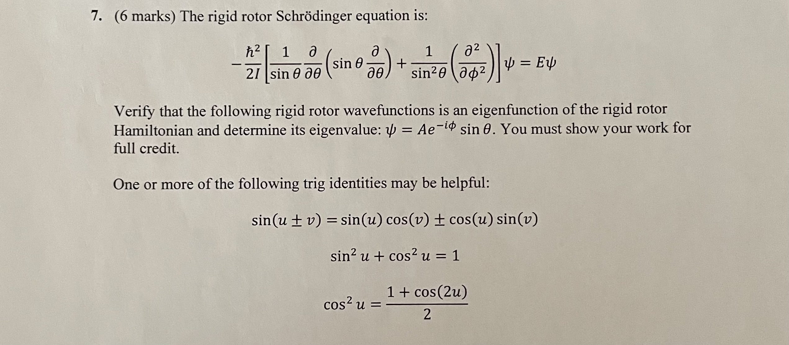 Solved 7. ( 6 marks) The rigid rotor Schrödinger equation | Chegg.com